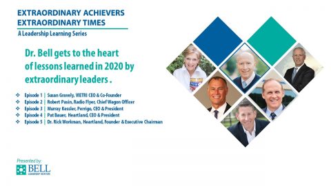 Extraordinary Achievers, Extraordinary Times - Bell Leadership